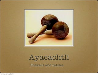 Instruments of the Aztec | PDF