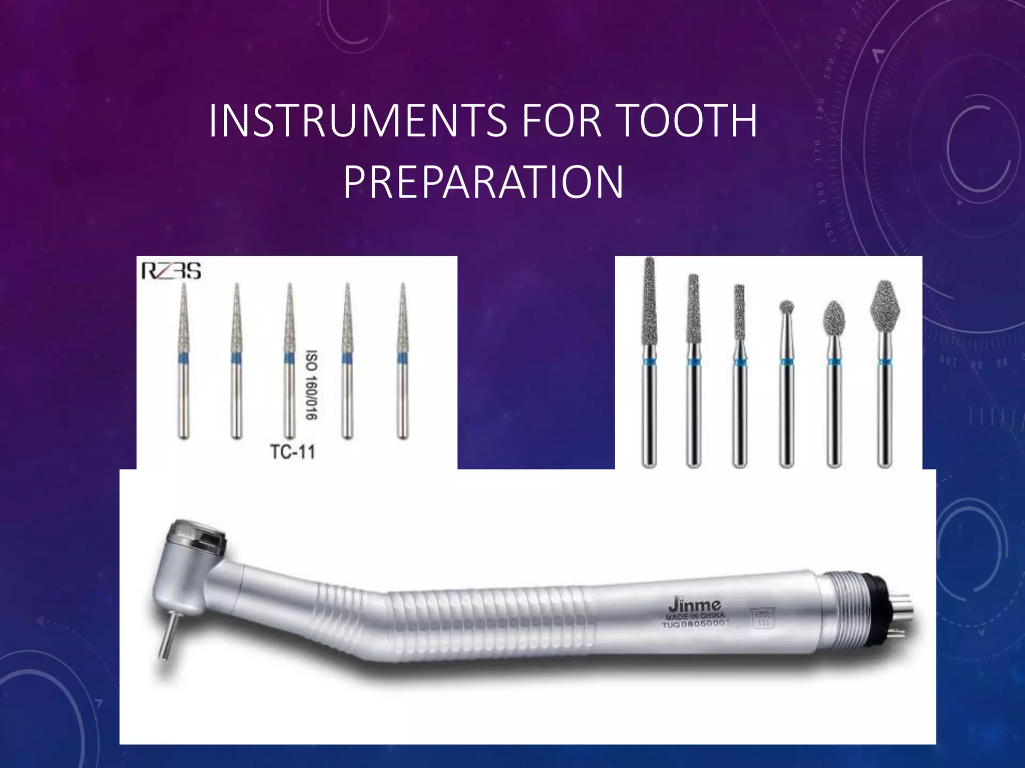 Instruments used for tooth preparation | PPTX