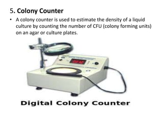 INSTRUMENTS USED IN MICROBIOLOGY LAB WITH PRINCIPLE AND.ppt