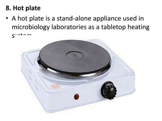 INSTRUMENTS USED IN MICROBIOLOGY LAB WITH PRINCIPLE AND.ppt