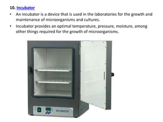 INSTRUMENTS USED IN MICROBIOLOGY LAB WITH PRINCIPLE AND.ppt