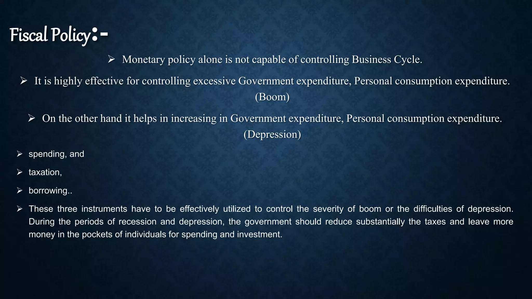 Instrument To Control Business Cycle | PPTX