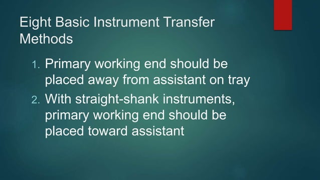 Instrument Transfer | PPTX | Dental Health | Diseases and Conditions