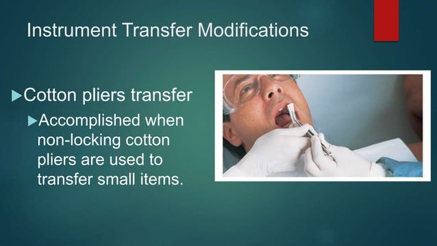 Instrument Transfer | PPTX | Dental Health | Diseases and Conditions