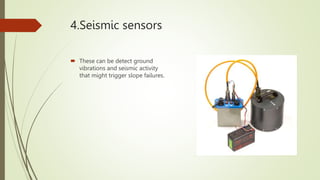 Instrument used for monitoring of slope and warning.pptx