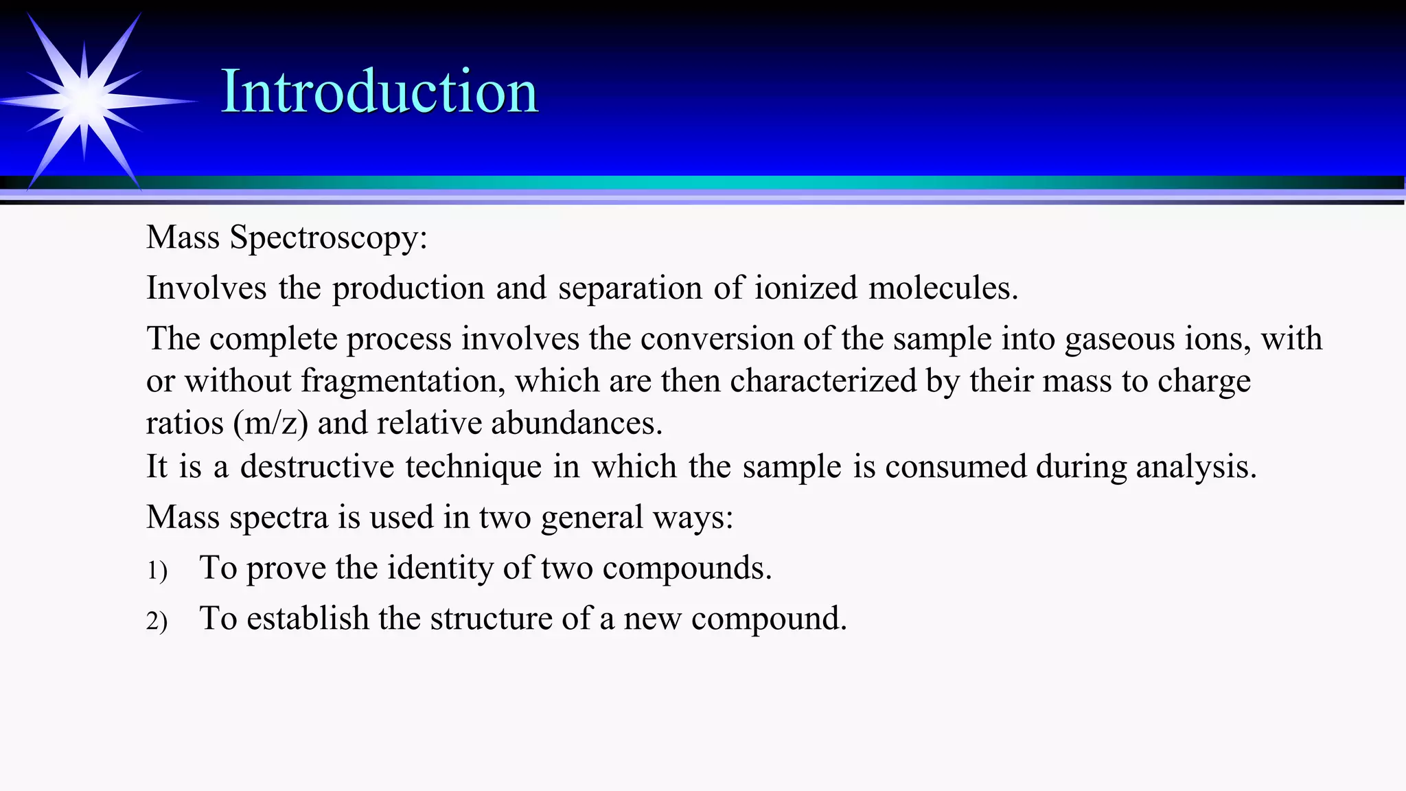 instrumentation of Mass spectroscopy by Laiq | PPTX