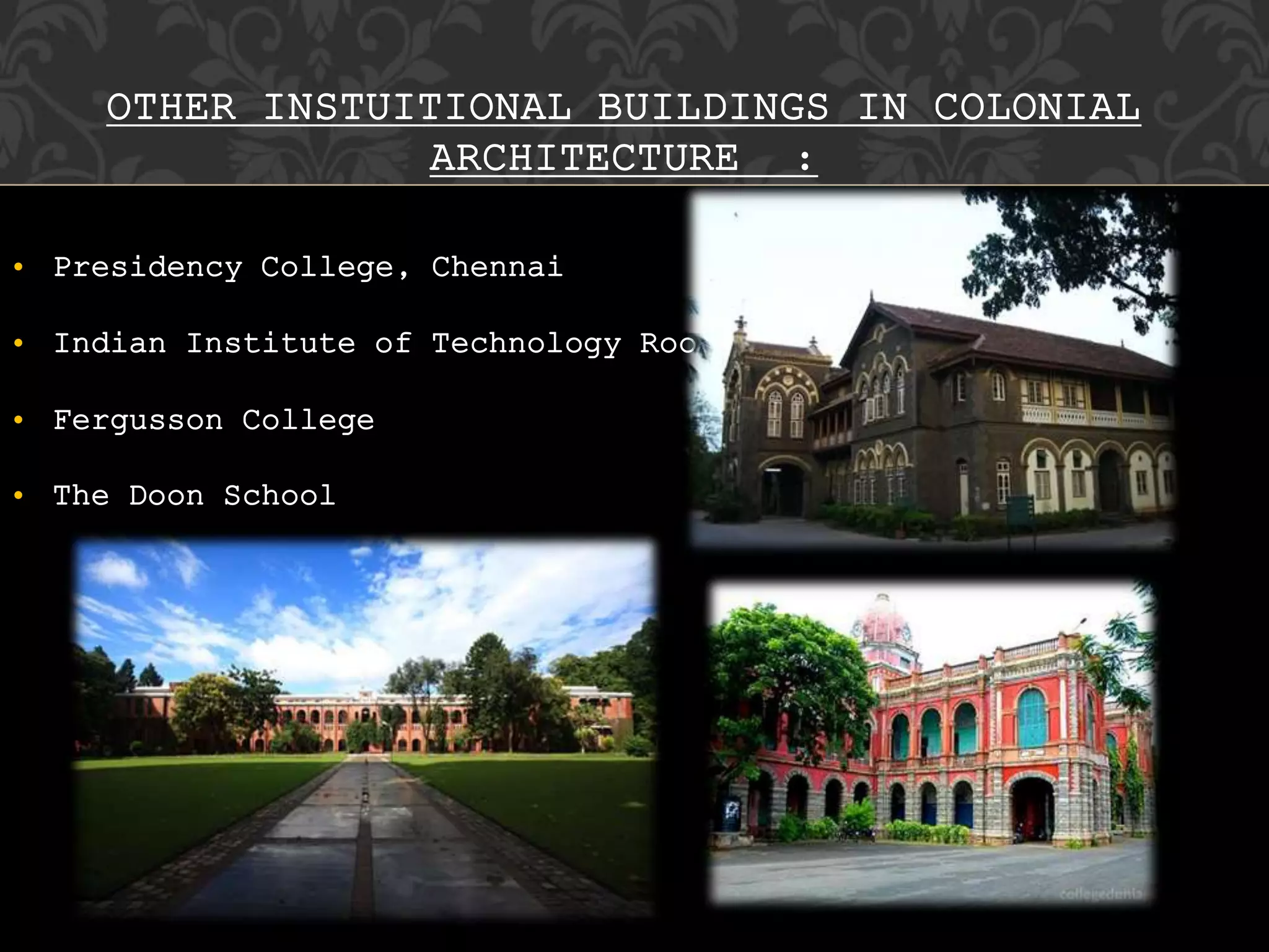 Instuitional buildings in colonial architecture | PPT