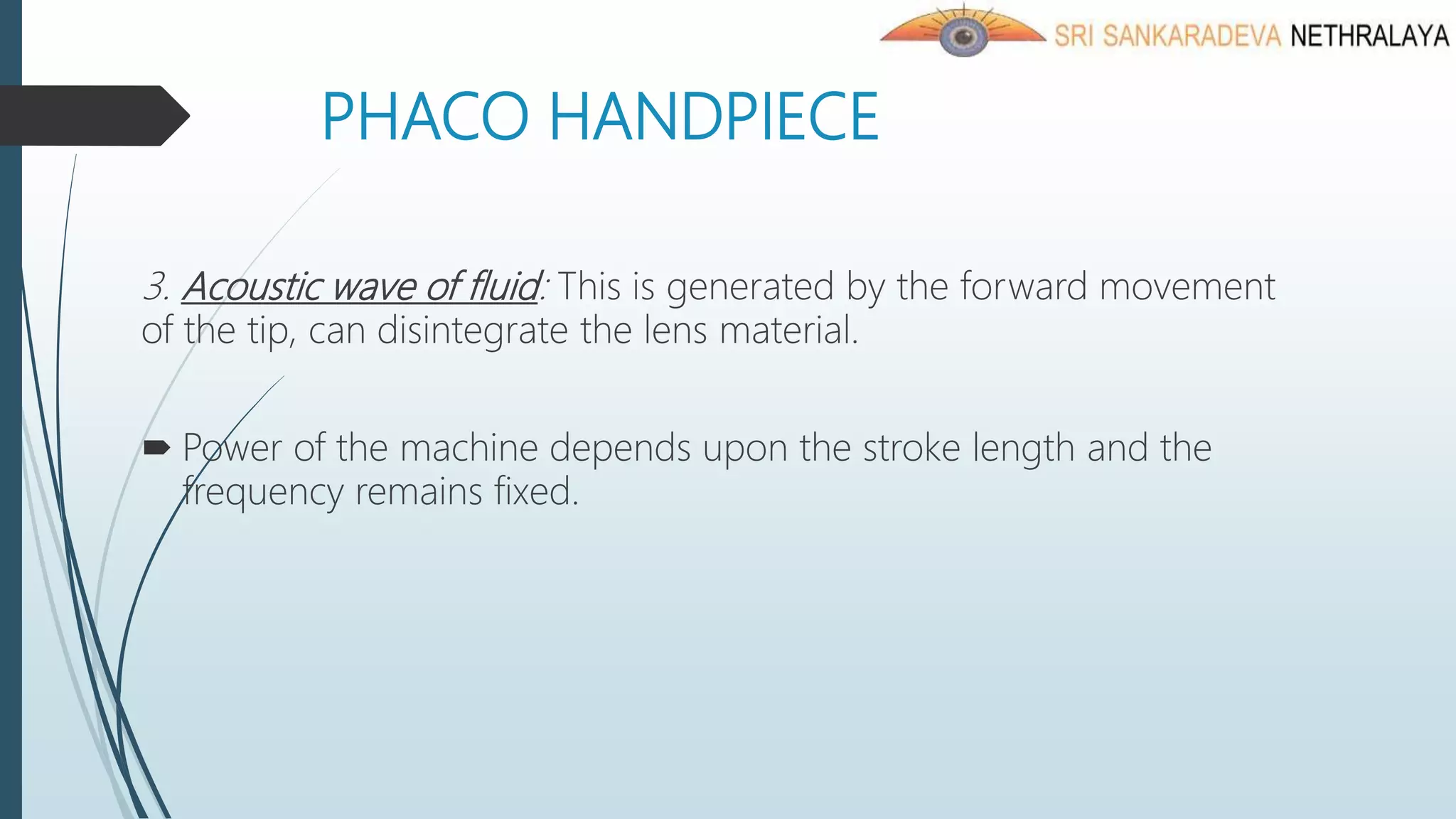 Instumentation and machines in phacoemulsification | PPTX