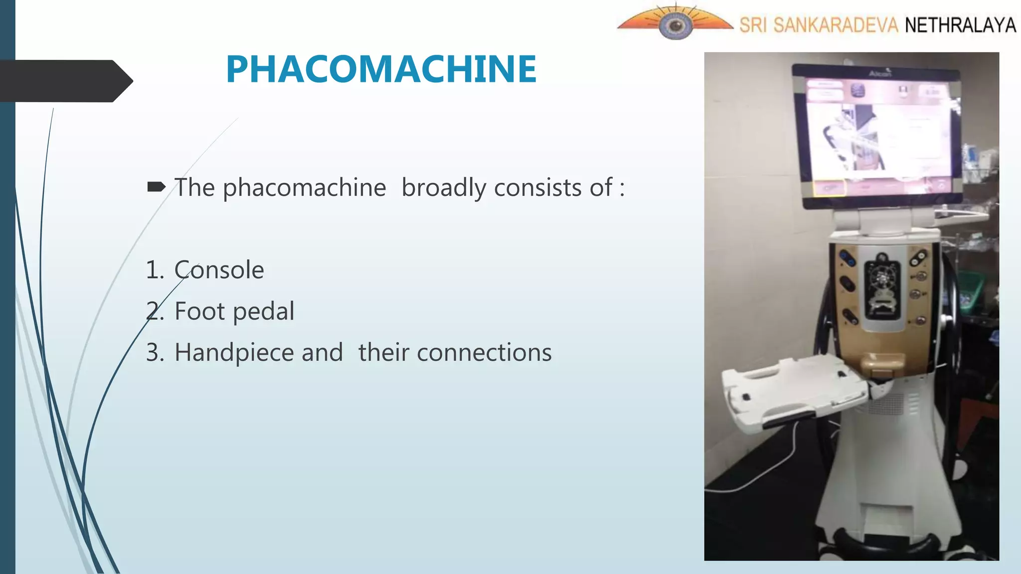 Instumentation and machines in phacoemulsification | PPTX