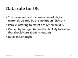 Instutional repositories and data | PPTX | Databases | Computer Software and Applications