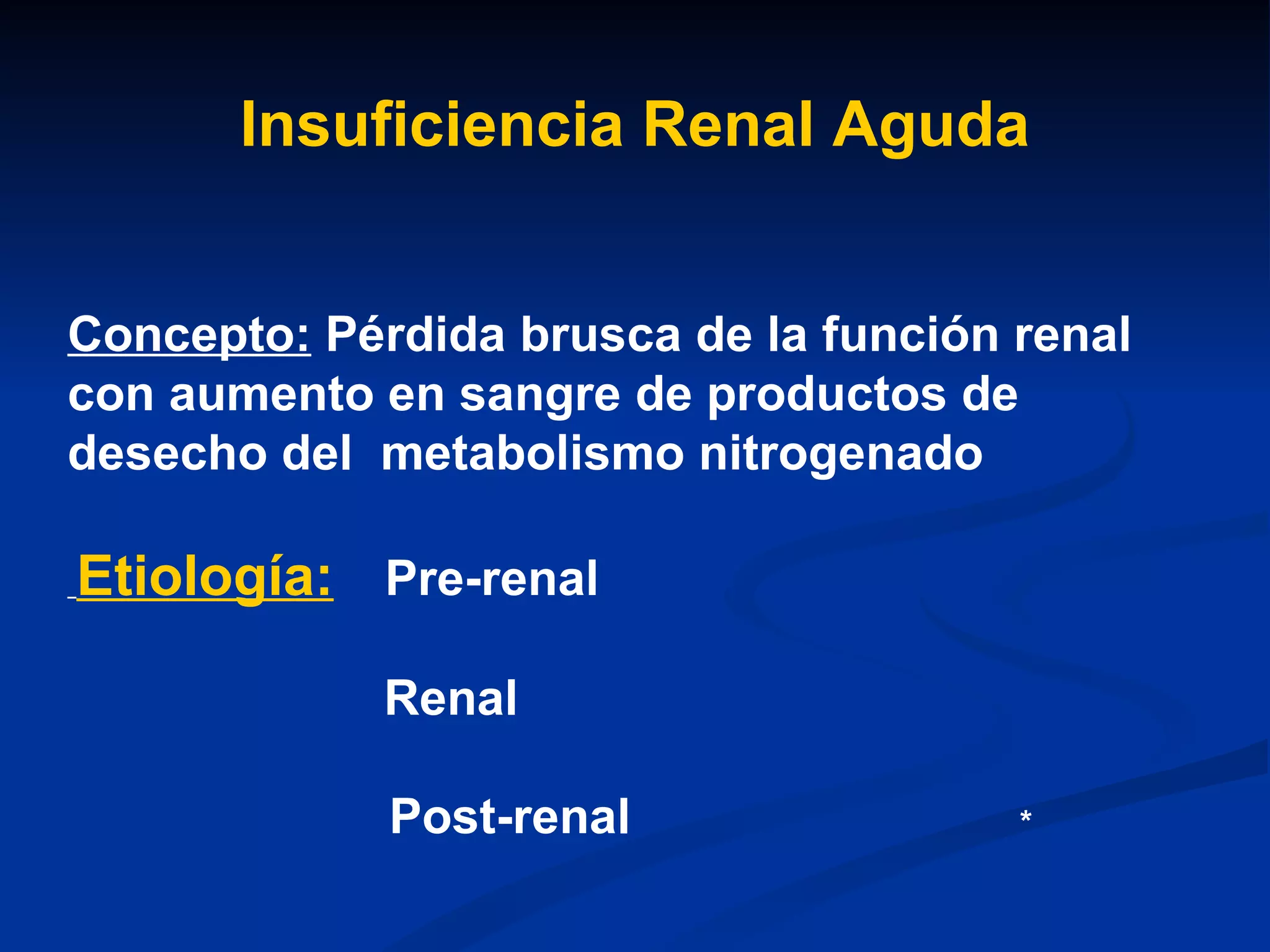 Insuficiencia Renal Aguda | PPT