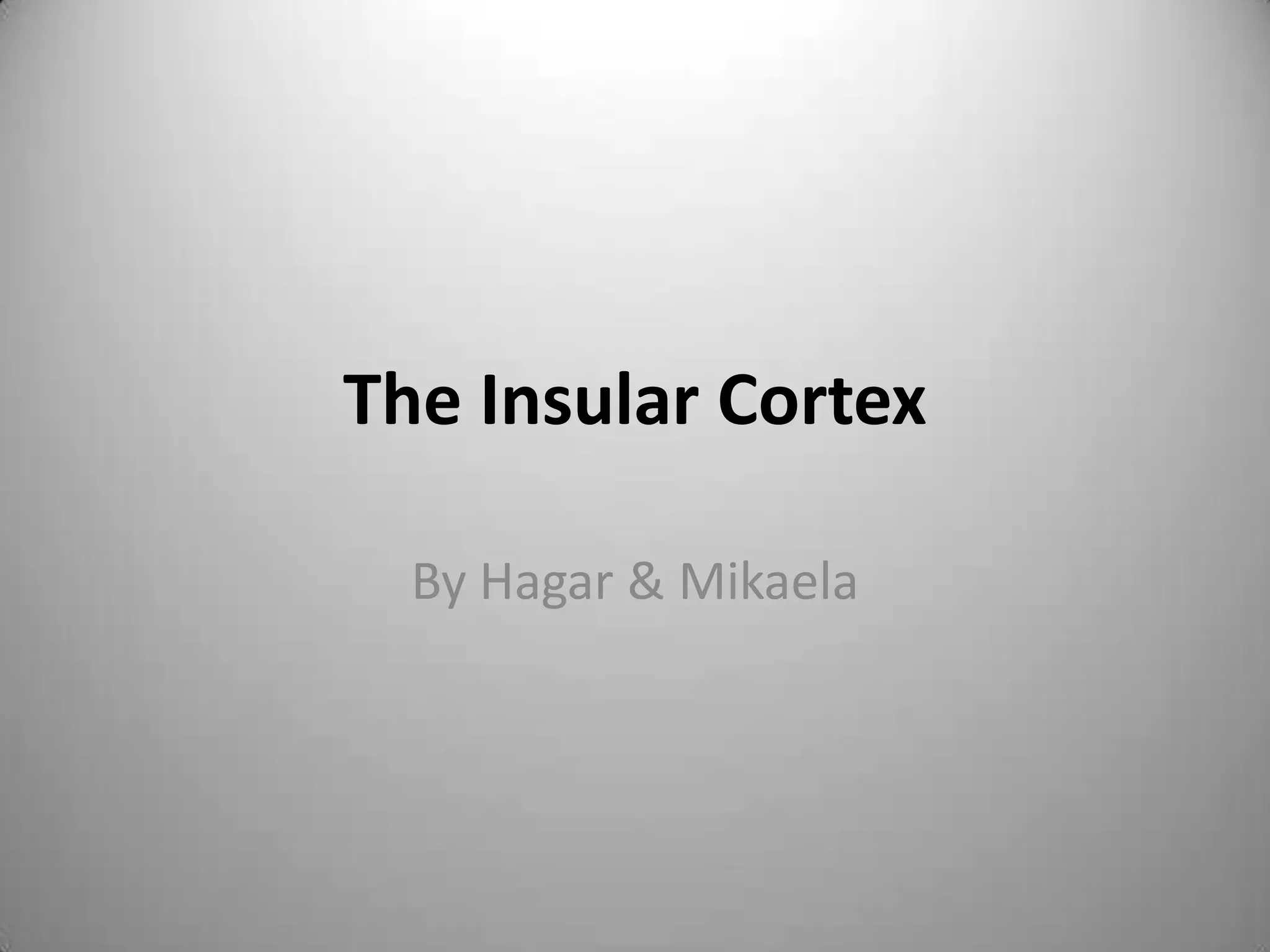 Insular Cortex | PPTX