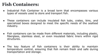 Insulated Fish Tubs & Ice Box Storage, Transport & Processing | PDF