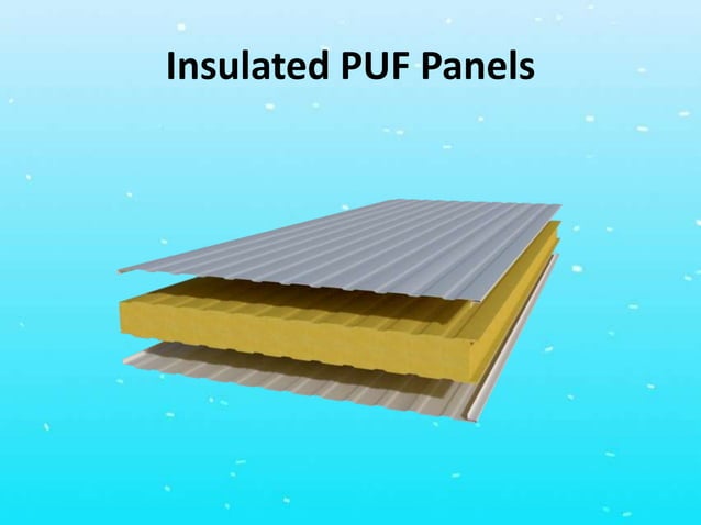 Insulated PUF Panel Suppliers in Chennai | PPT
