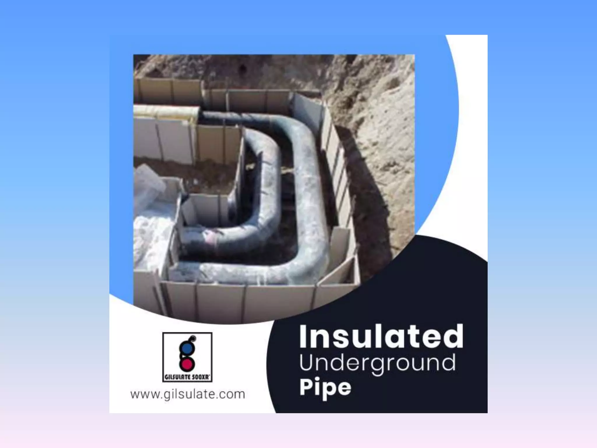 Insulated Underground Pipe | PPT