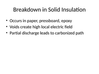 Insulation Breakdown mechanism working diagram | PPTX