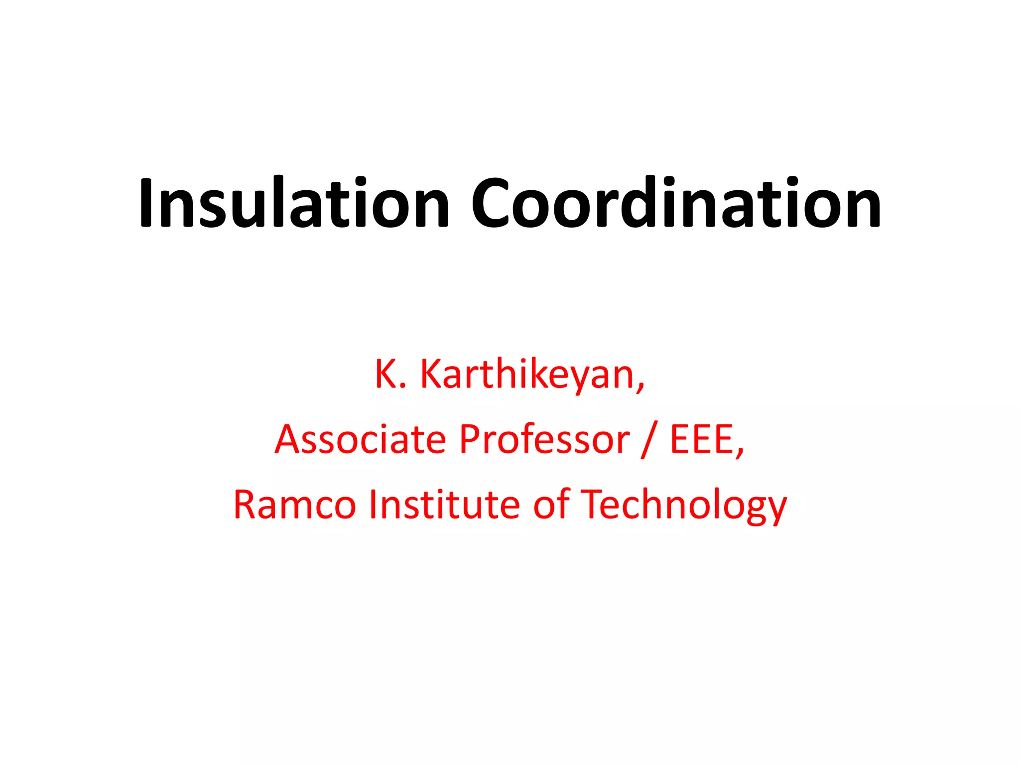 EE8701 - HVE - Insulation coordination | PPTX
