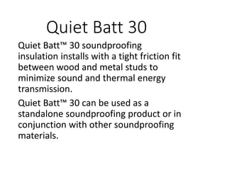 insulation Material,QUIet bAtt 30°.pptx