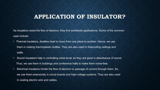 INSULATOR AND CONDUCTOR, FOR SCIENCE .pptx