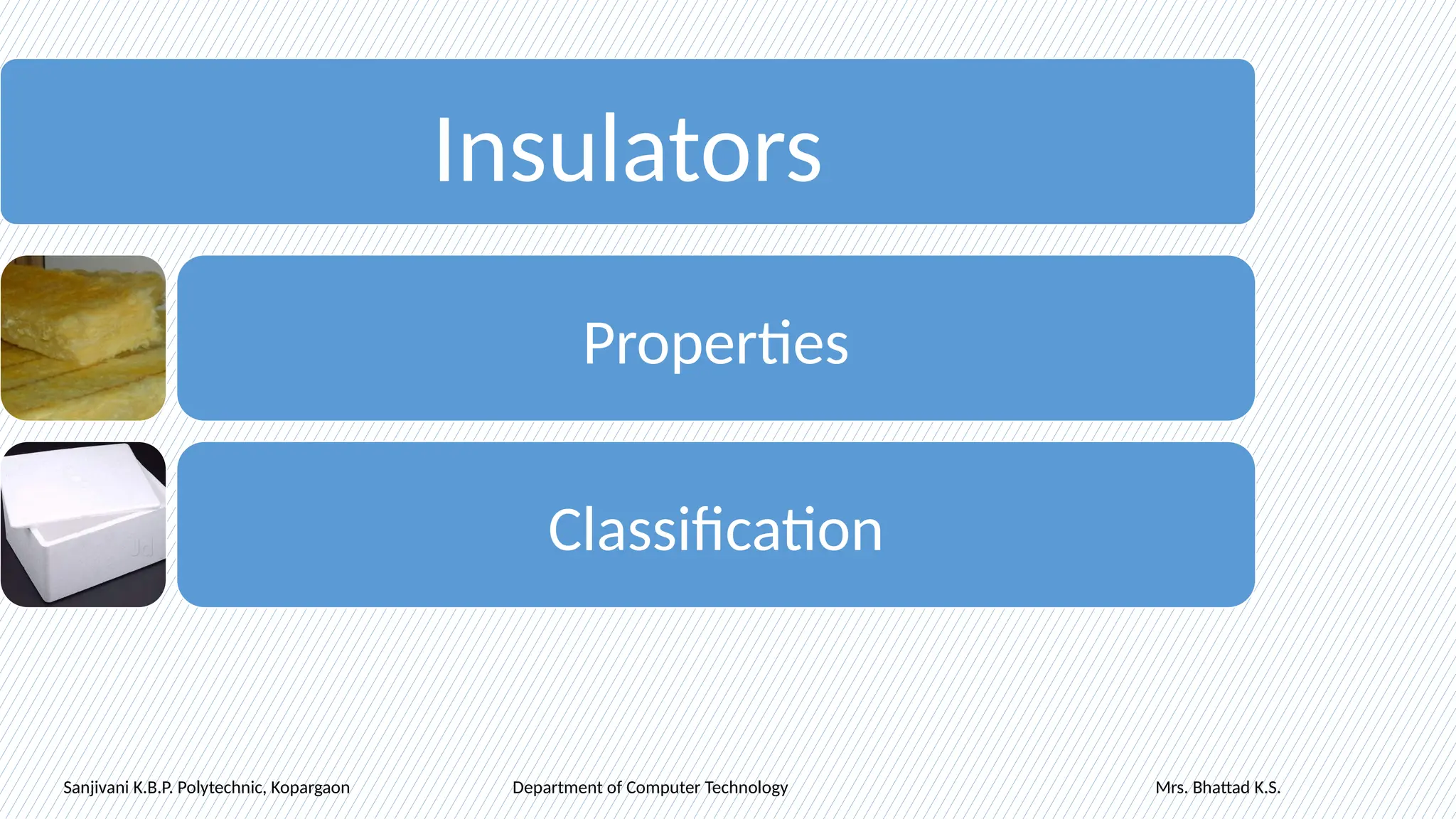 Insulators.pptx ..(Engineering Material) | PPTX