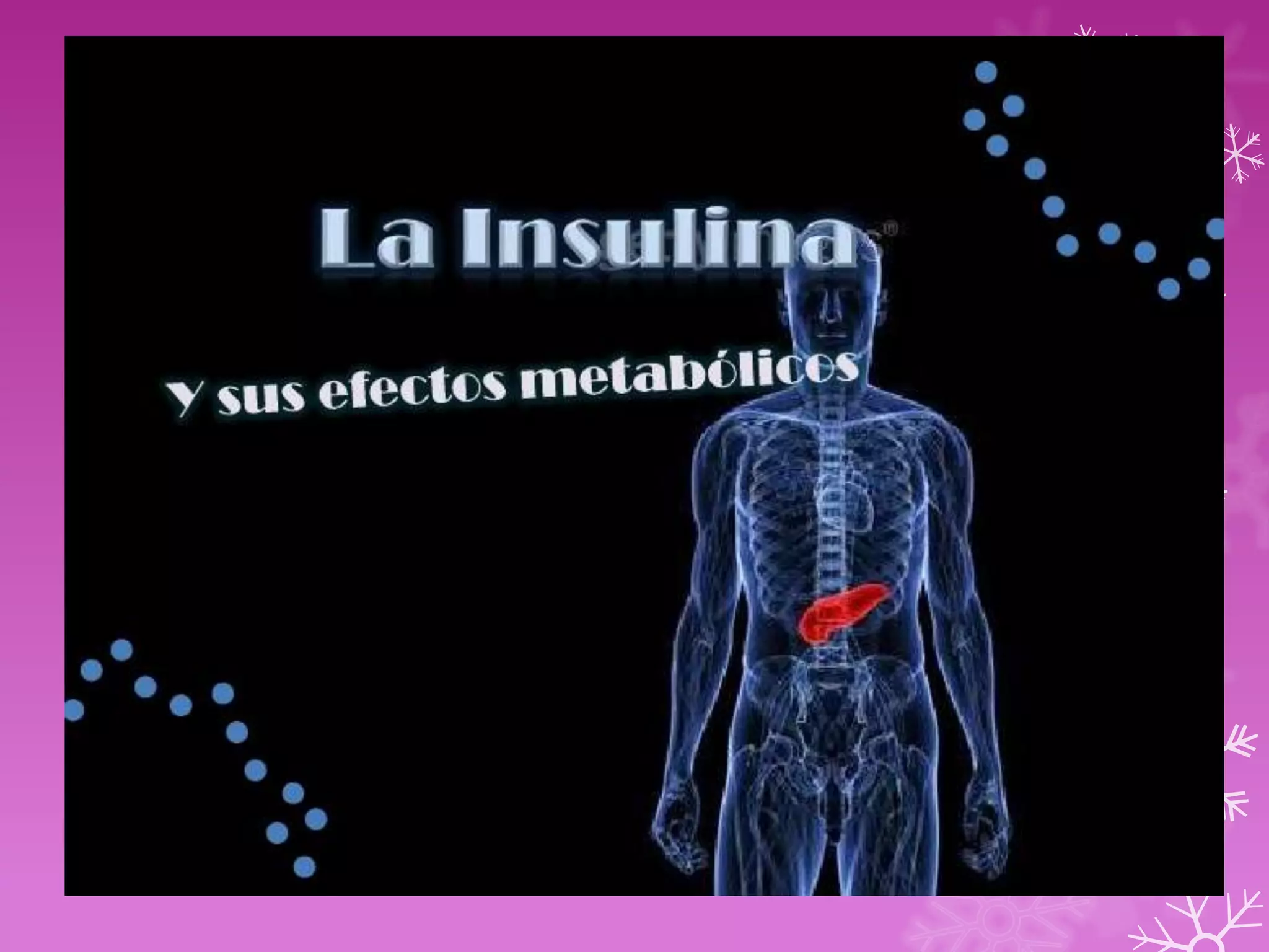 Insulina, glucagon y diabetes mellitus | PPTX