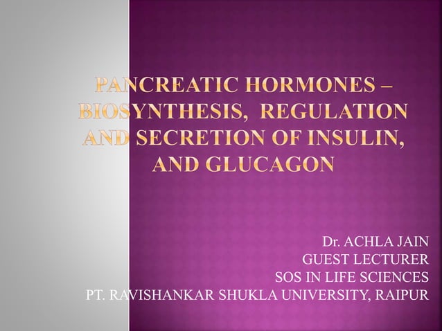 Pancreatic hormones Insulin and glucagon | PPTX