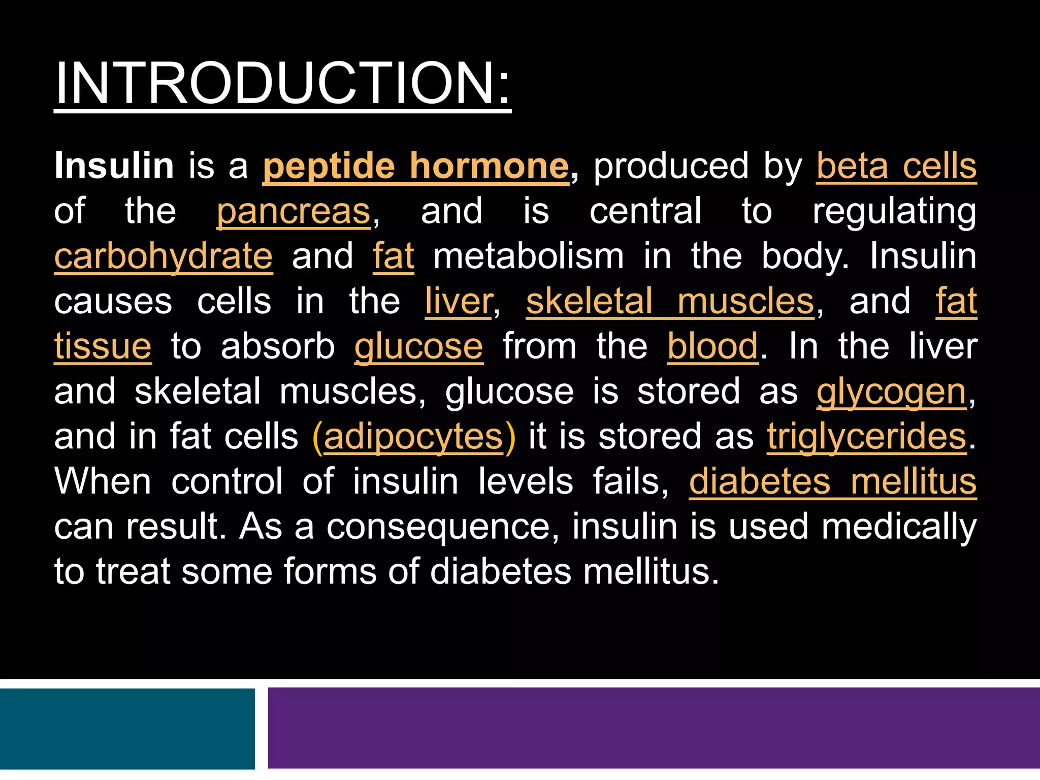 Insulin and its mechanism of action | PPTX