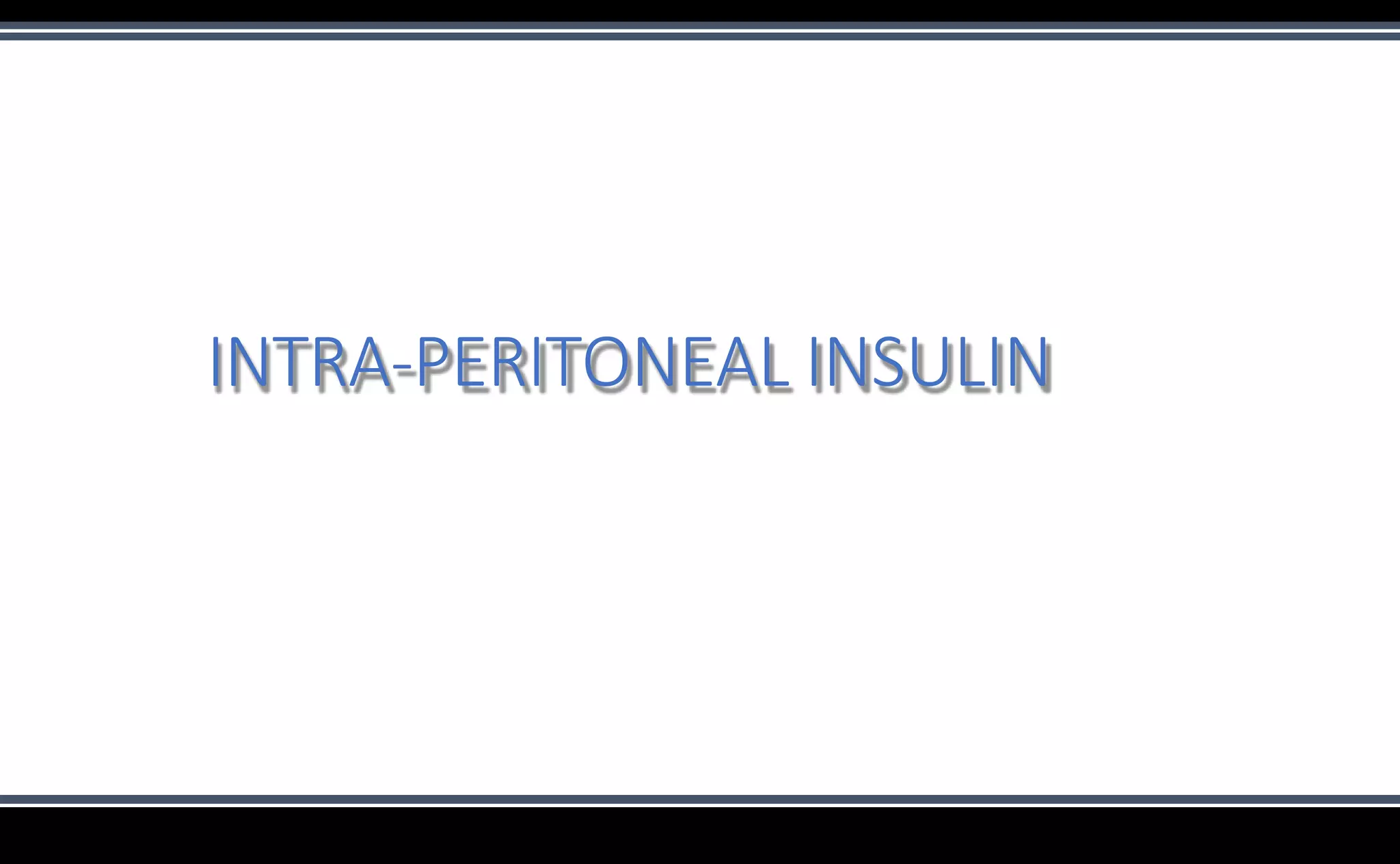 INSULIN DELIVERY METHODS.pptx