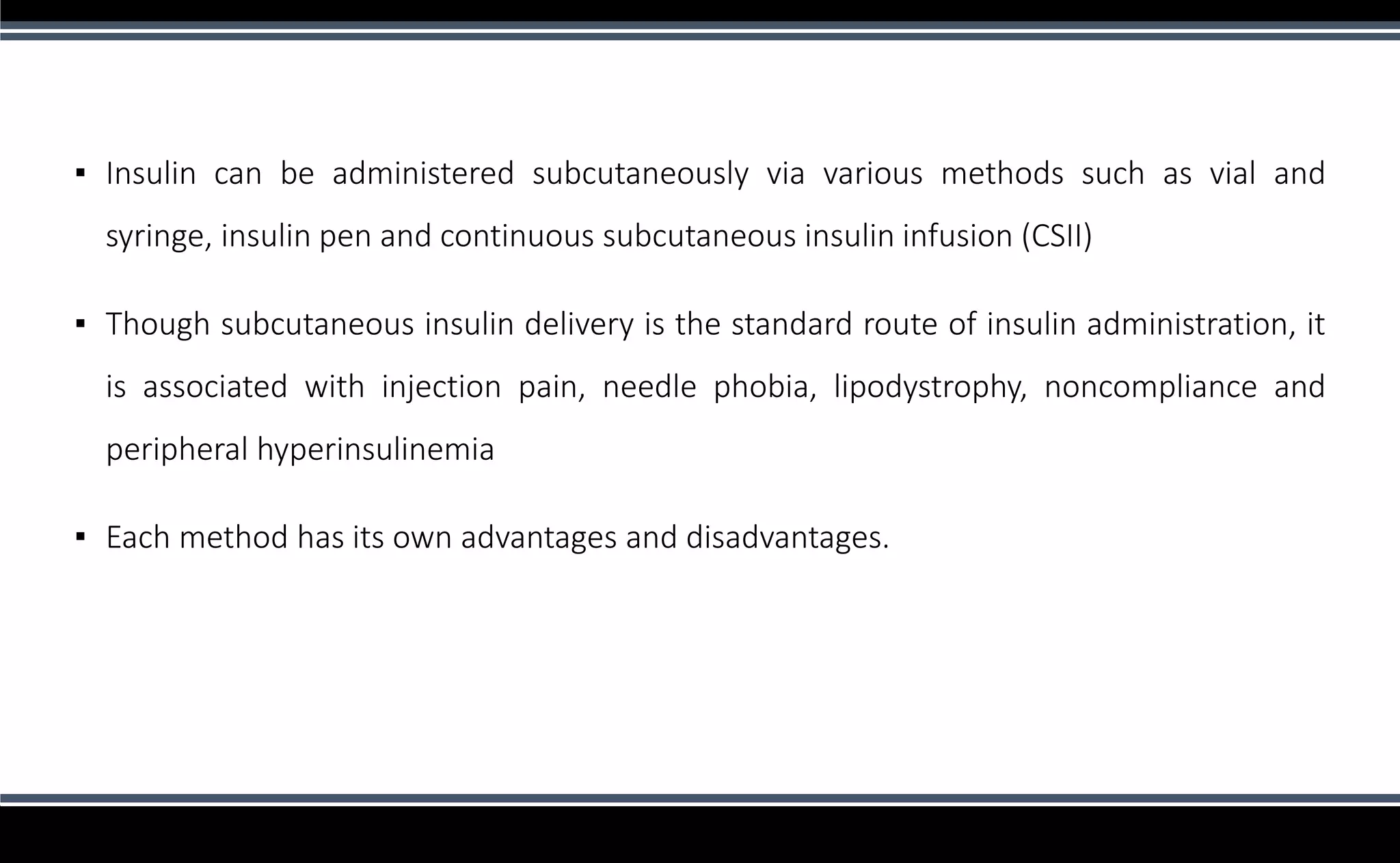 INSULIN DELIVERY METHODS : Overview on Past, Present and Future | PPTX
