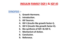 Insulin family (IGF-I & IGF-II )Girja Pd. Patel | PPTX