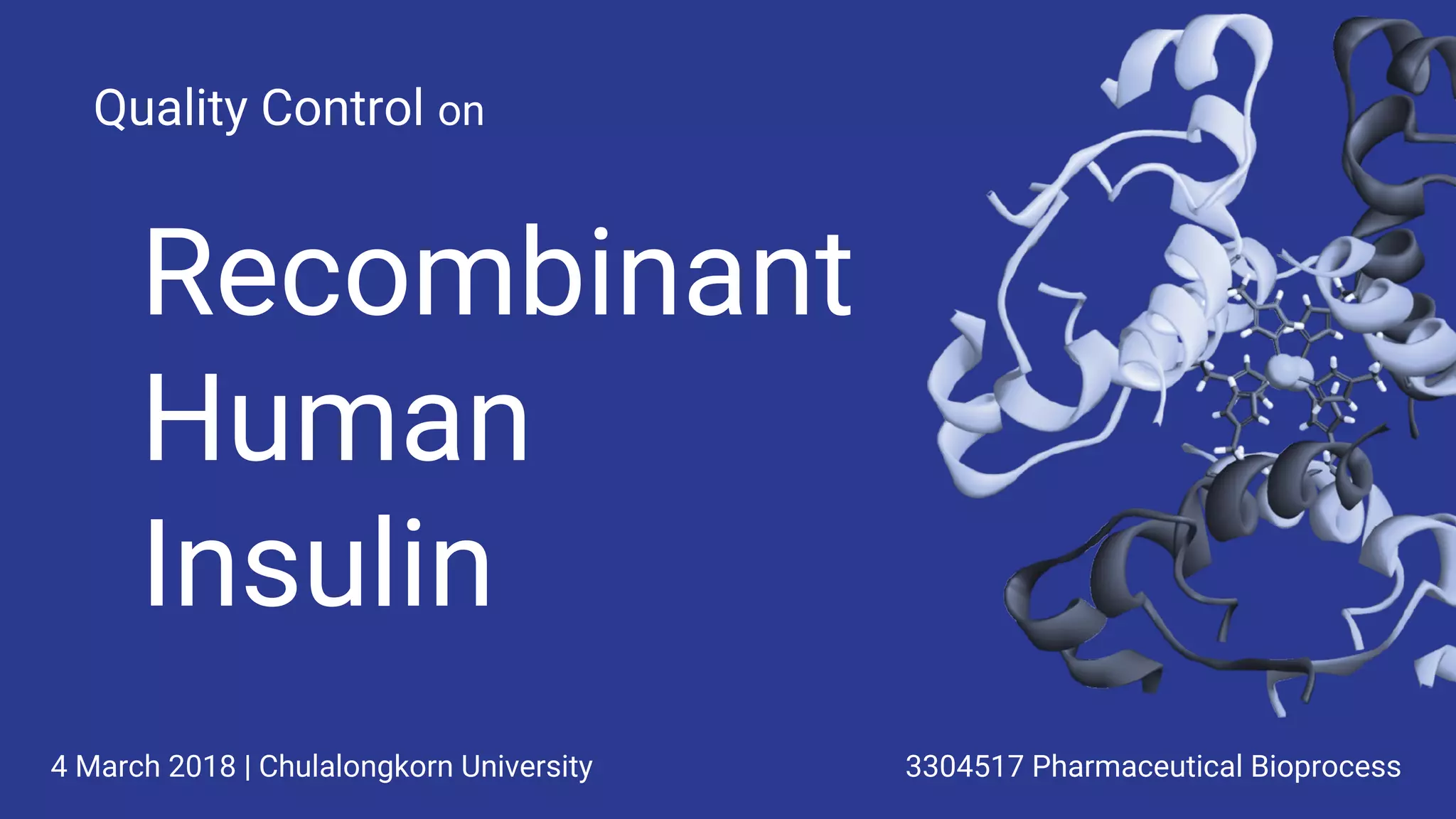 Recombinant Human Insulin : Manufacture & Quality Control | PDF