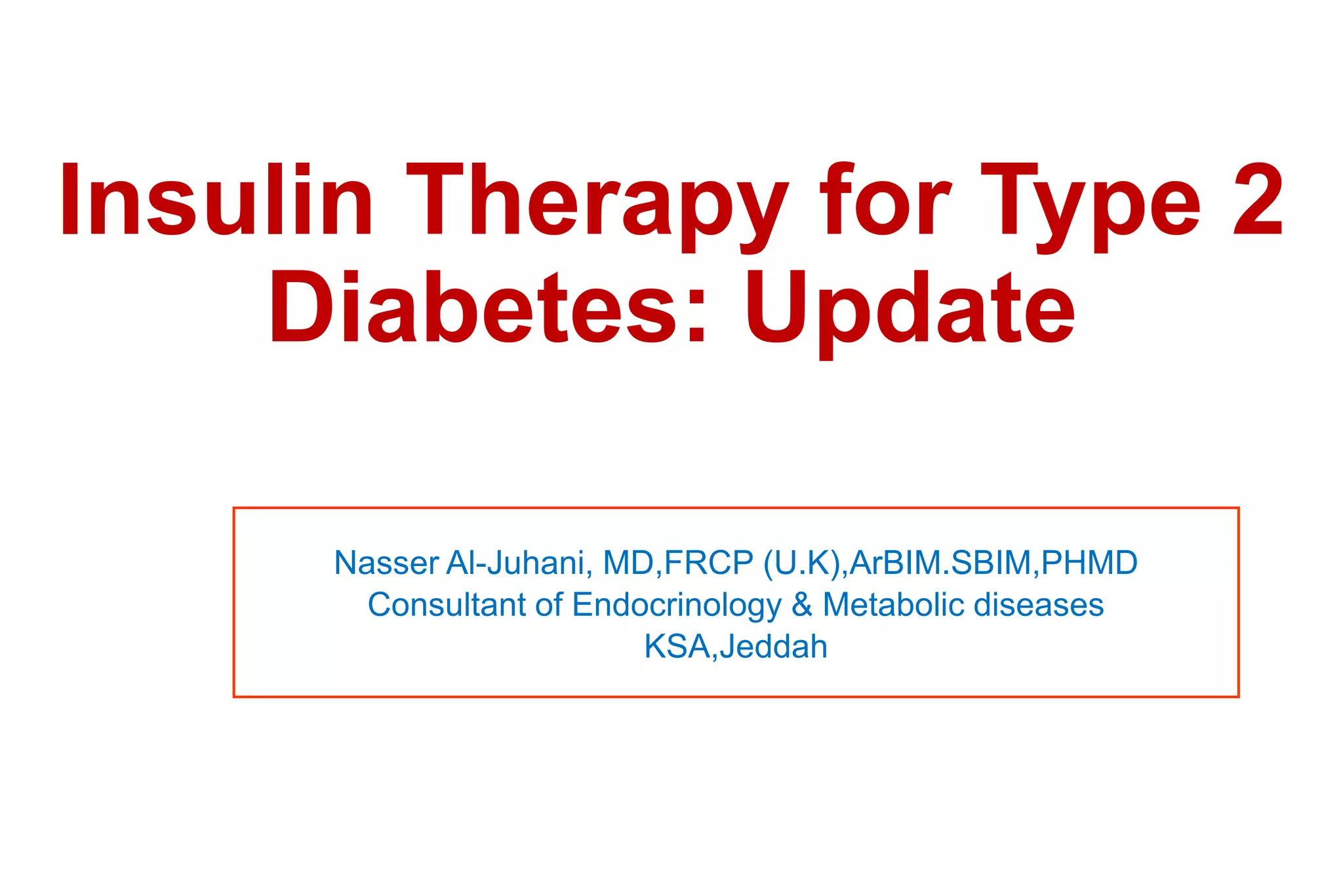 Insulin Therapy For Type 2 Diabetes Update Ppt