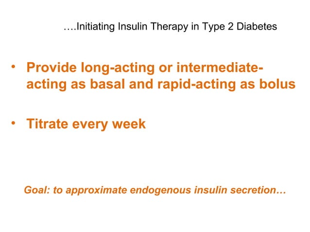Insulin initiation adjustment by Dr Shahjada Selim | PPT
