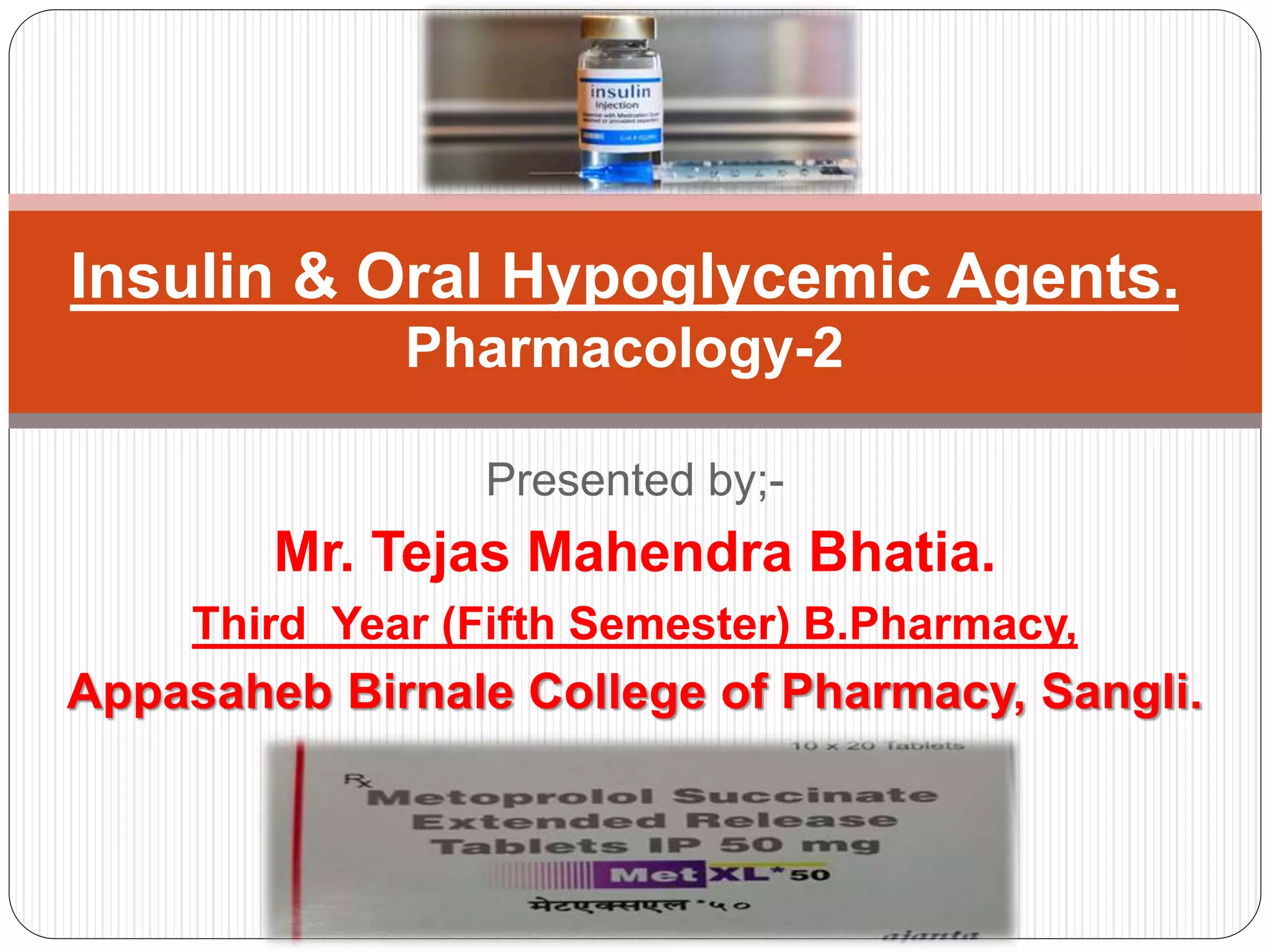 Insulin & Oral Hypoglycemic Agents. | PPTX