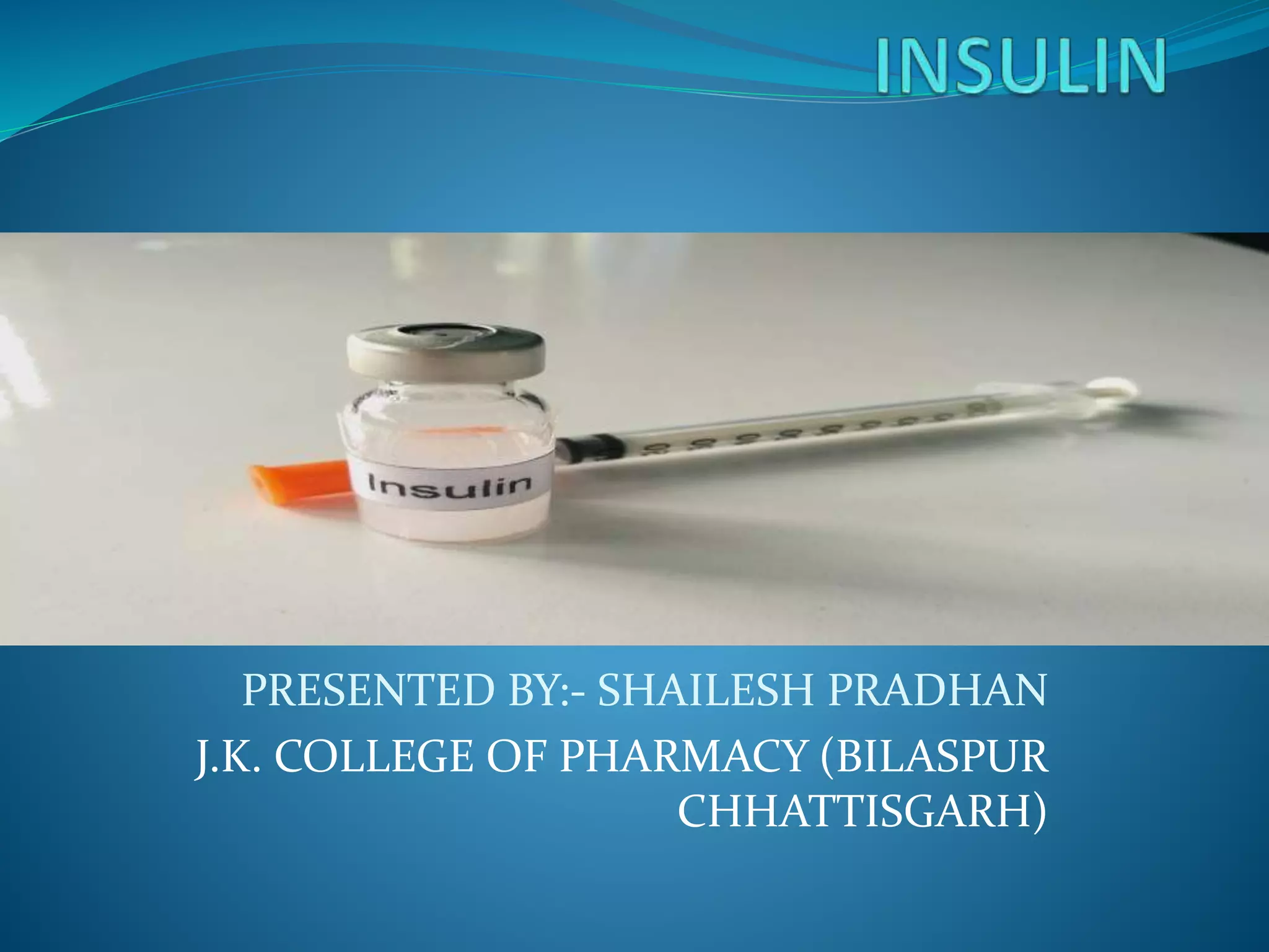 Insulin ppt | PPTX
