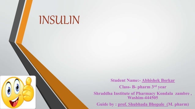 insulin ppt Abhishek Borkar 15.pptx