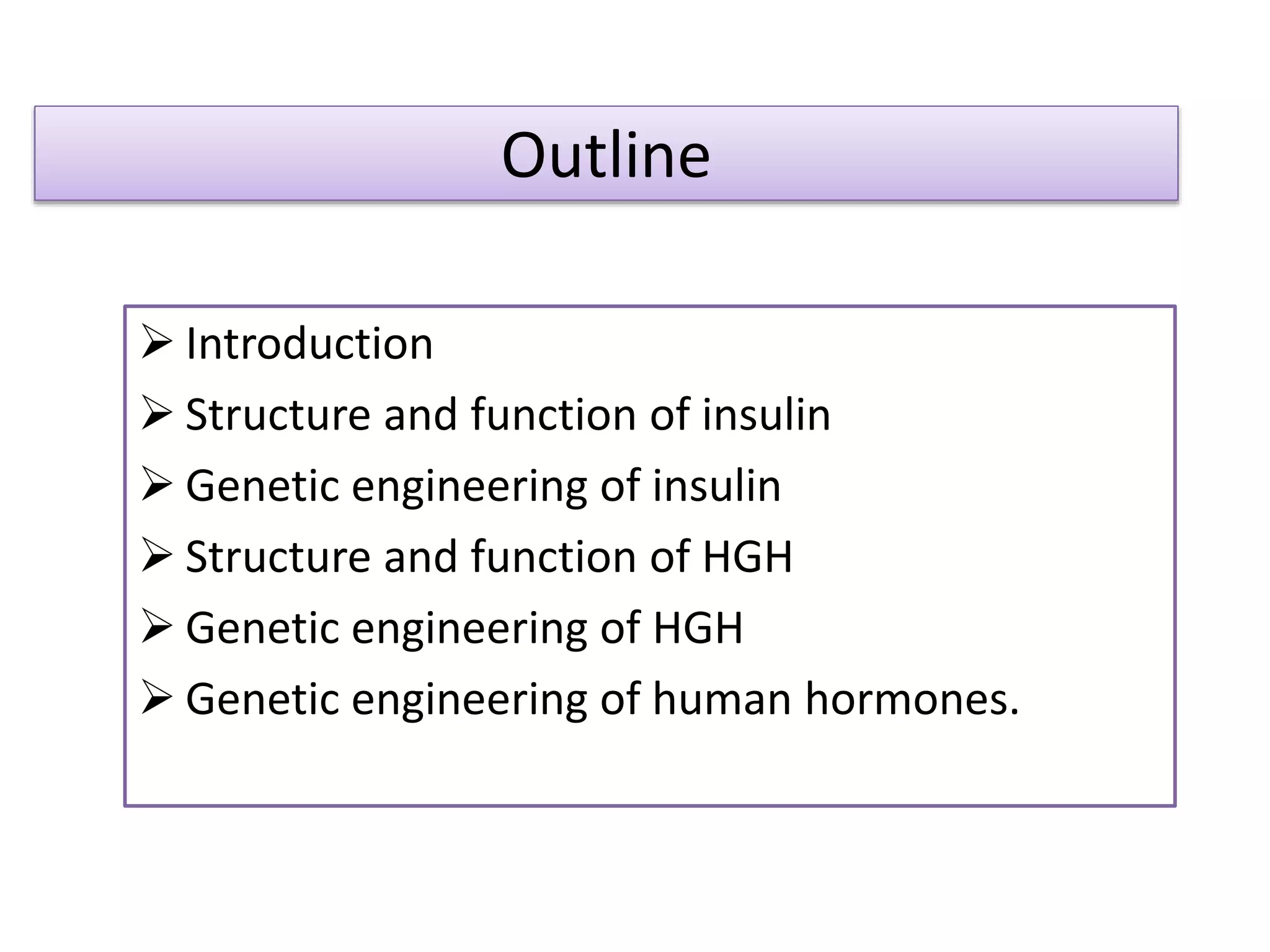 Insulin production by genetic engineering | PPTX