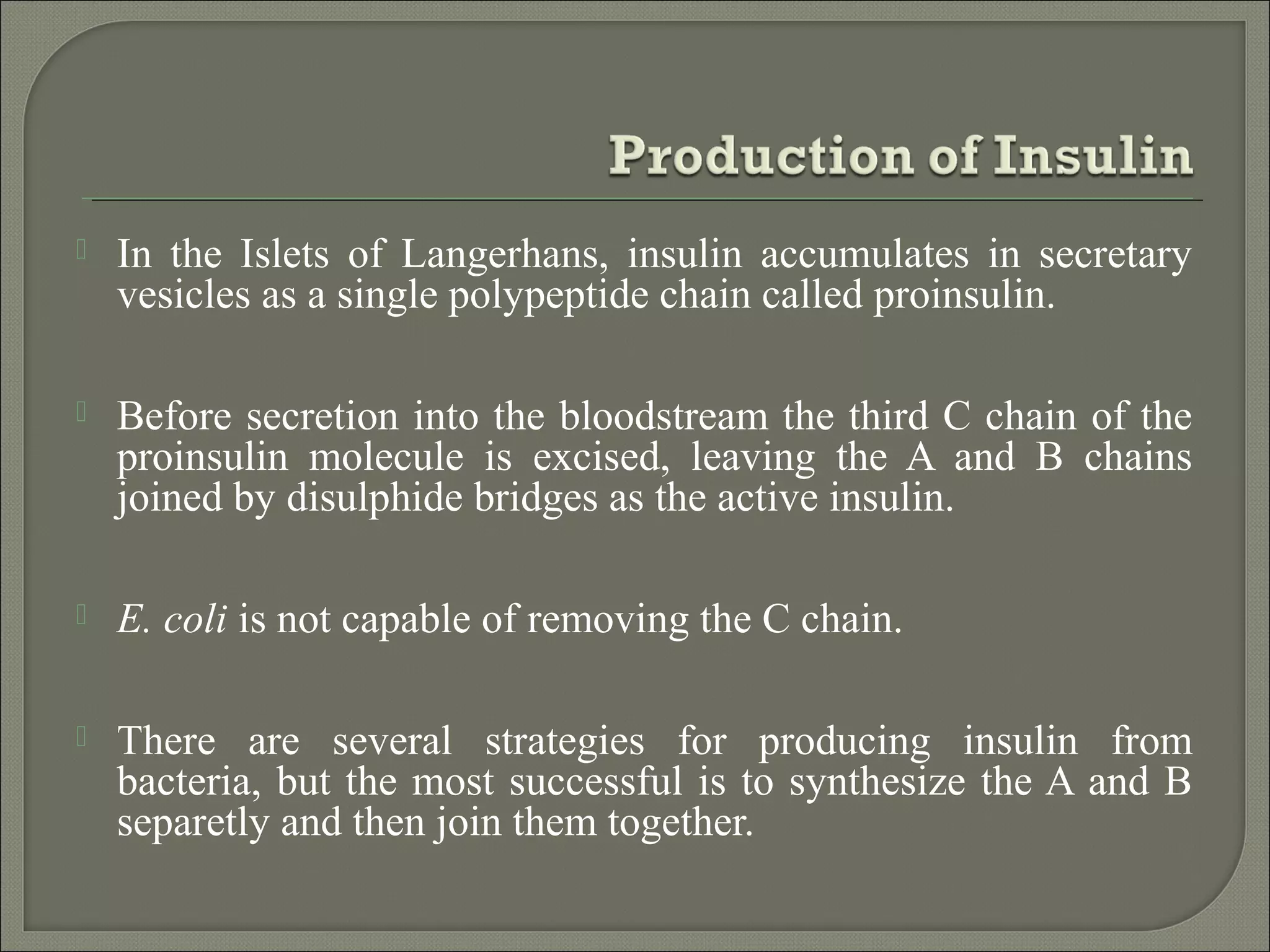 Insulin production prof.a.k.saha