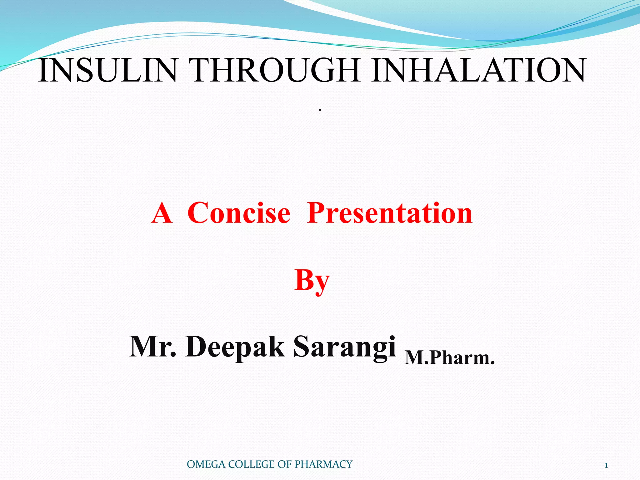 Insulin through inhalation ppt | PPTX