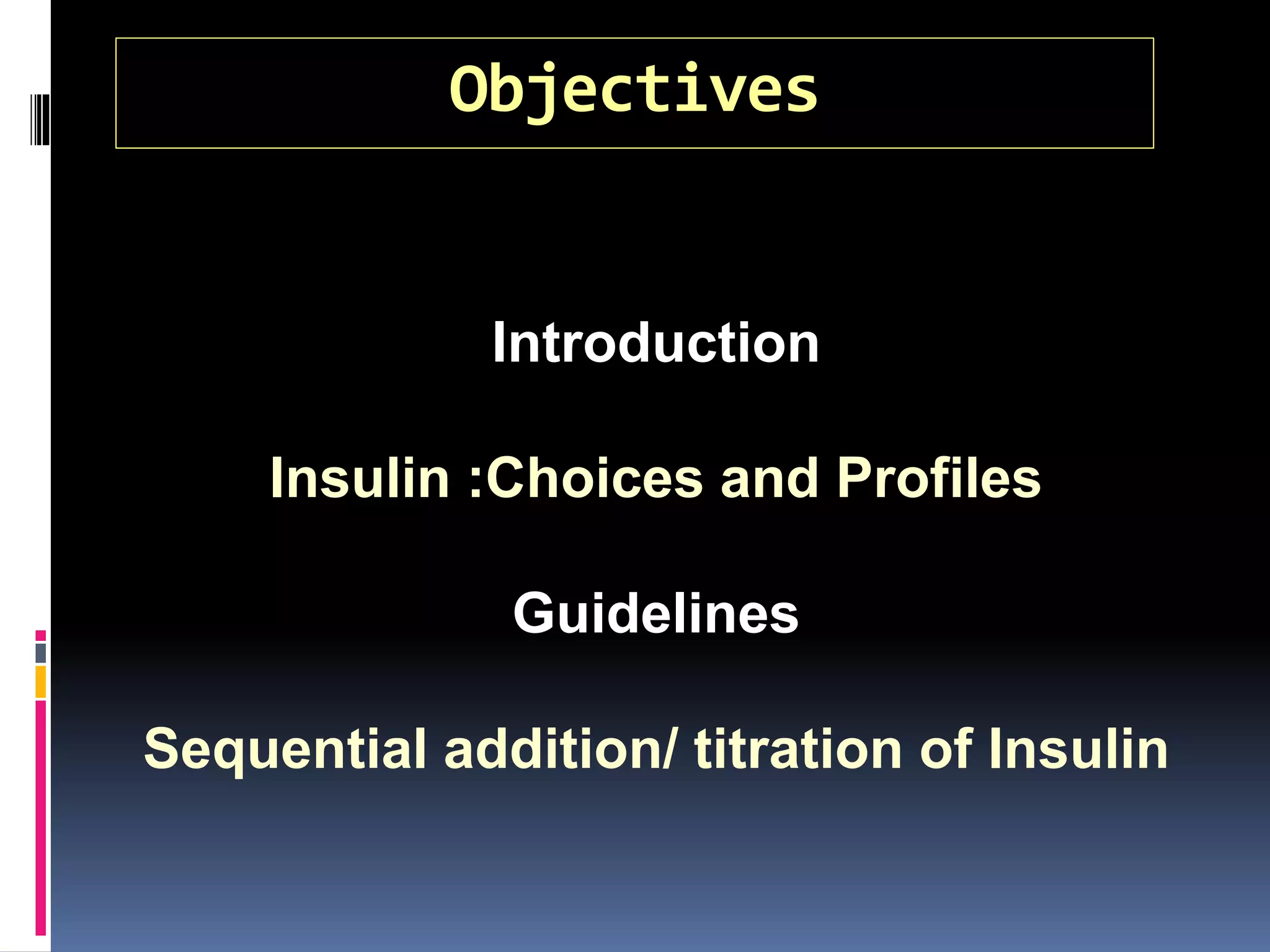 Insulin: what is new ? | PPTX