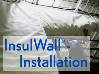 InsulWall Installation | Randall Manufacturing | PPTX