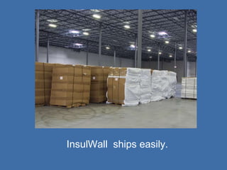 InsulWall Installation | Randall Manufacturing | PPTX