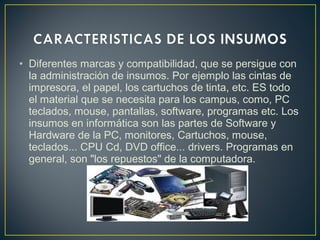 Insumos informaticos | PPT