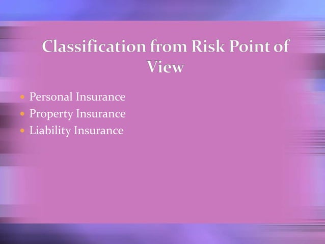 Insurance - Classification | PPTX | Life Insurance | Insurance