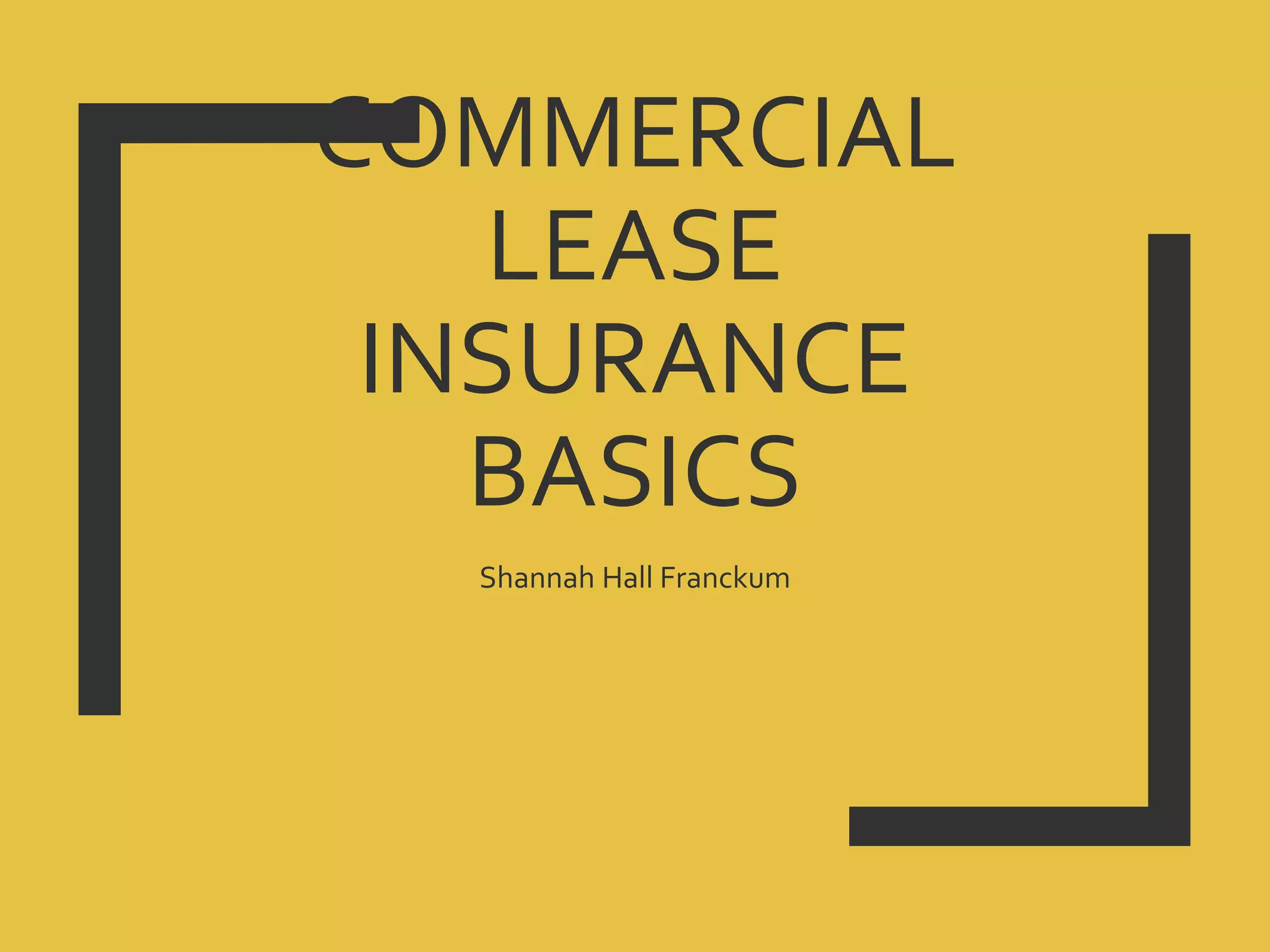 Commercial Lease Insurance Basics | PPT