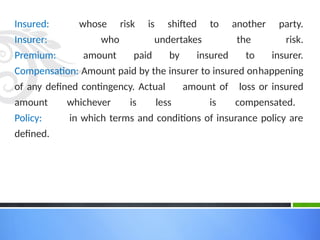 INSURANCE AND TYPES OF INSURANCES WITH PRINCIPLES.pptx