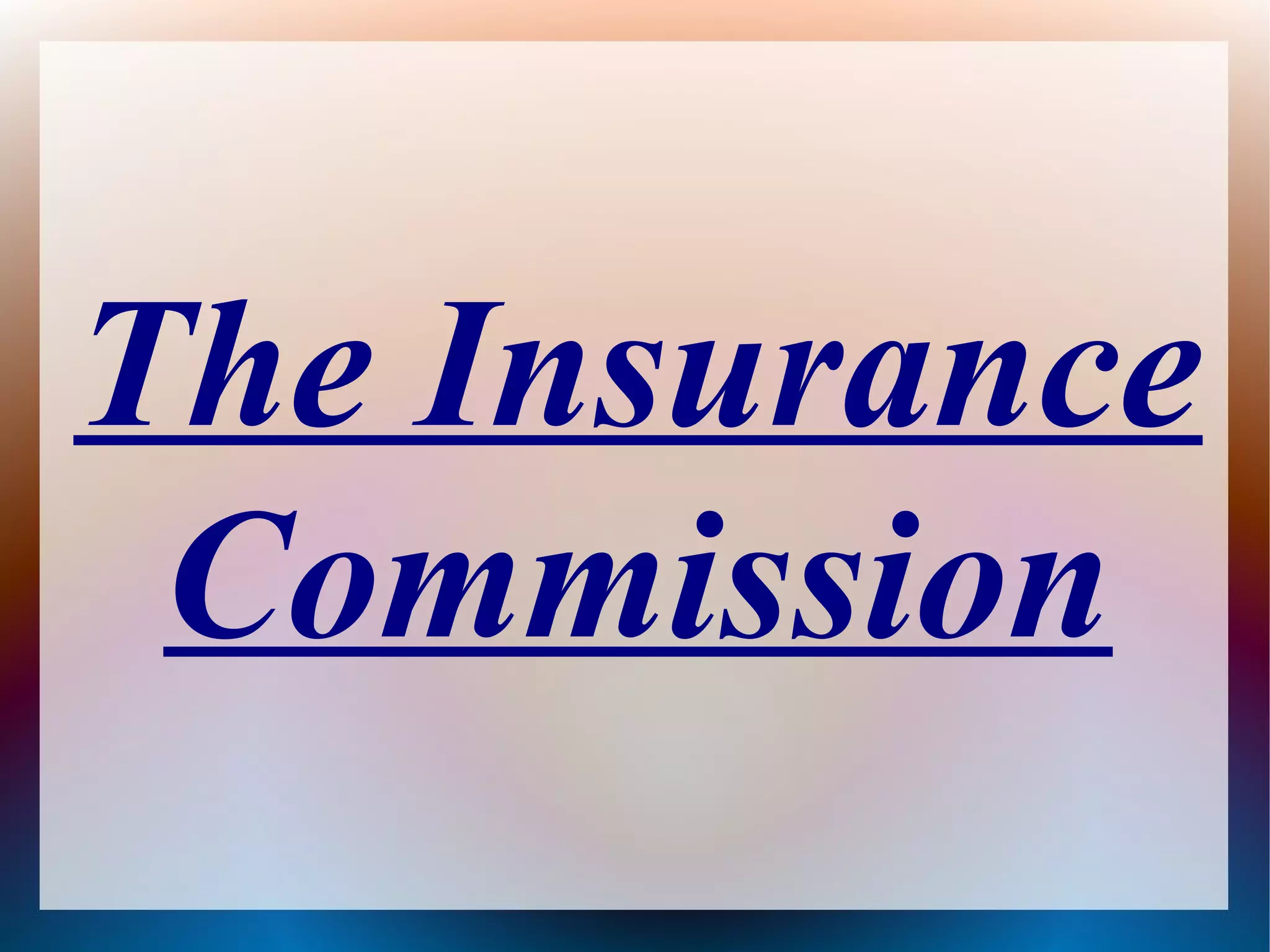 Insurance commission | PPT