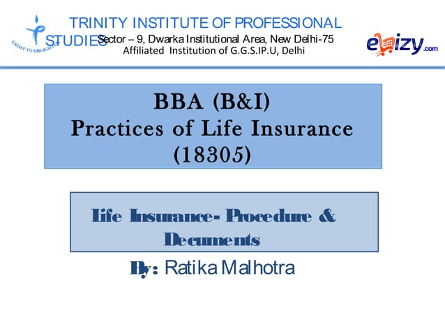 Practices of Life Insurance- Life Insurance- Procedure & Decuments | PPT