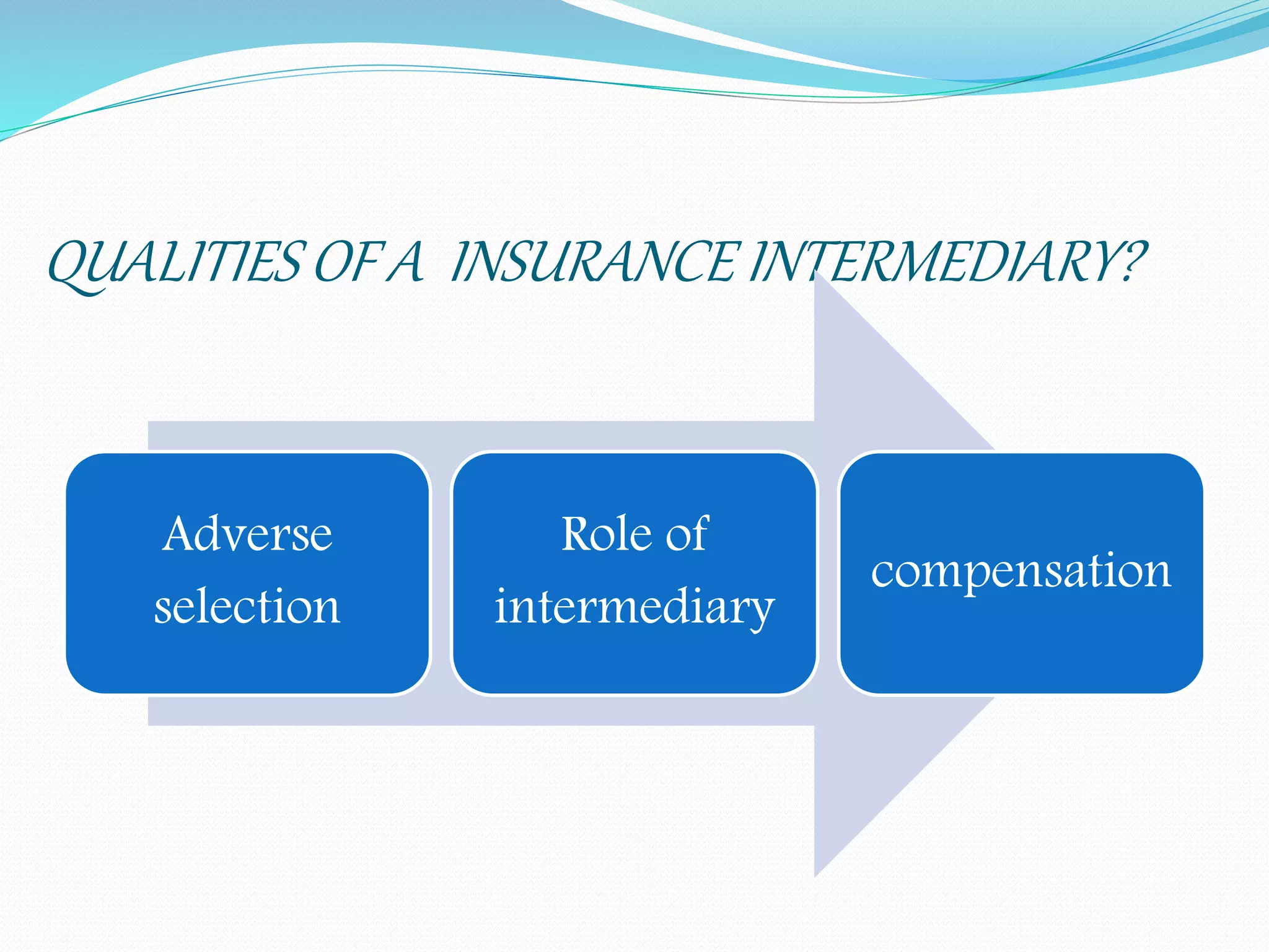 Insurance intermediary | PPTX