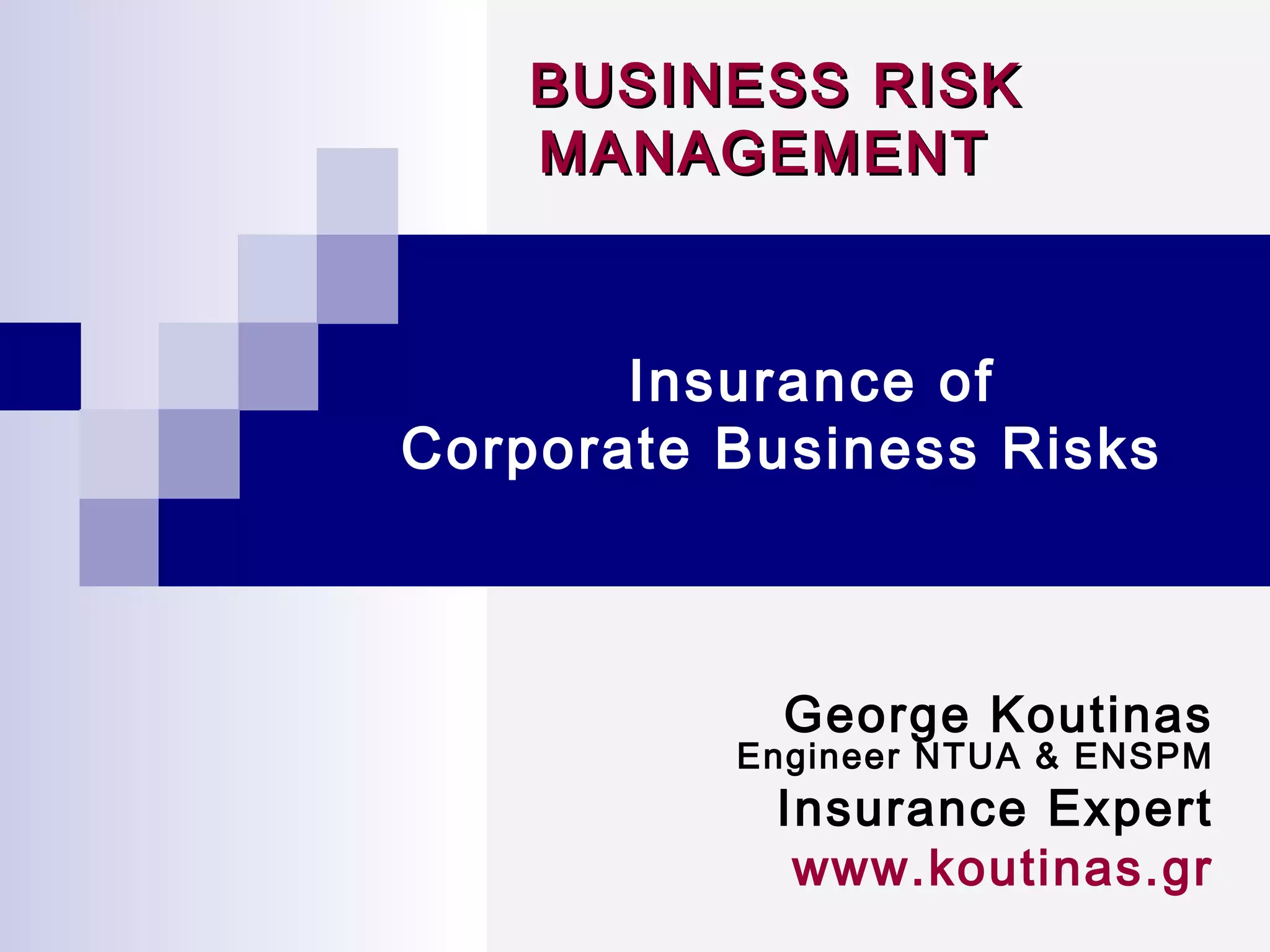 Insurance of Corporate Business Risks | PPT